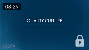Quality Culture – ASQ TV