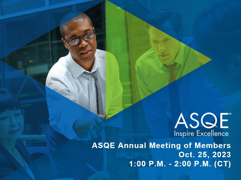 2023 Annual Meeting of Organizational Members – ASQ TV